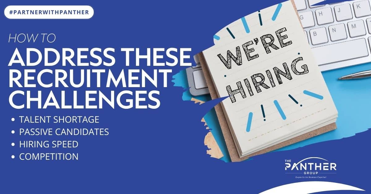 How to Address These 11 Recruitment and Hiring Challenges