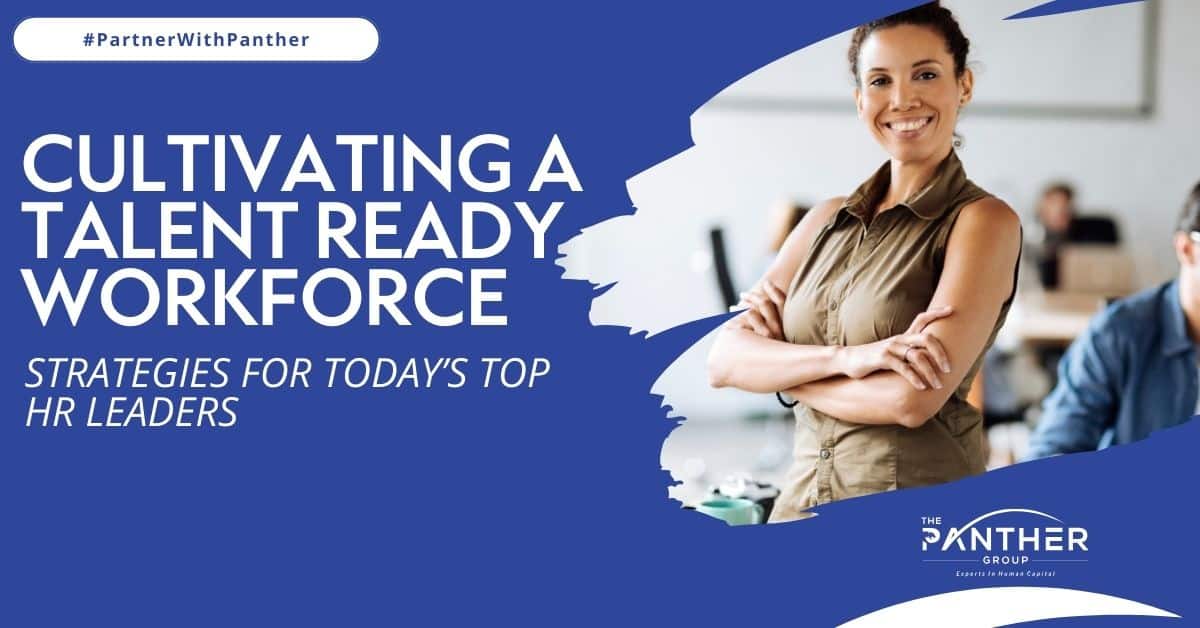 Cultivating a Talent-Ready Workforce: Strategies for Employers